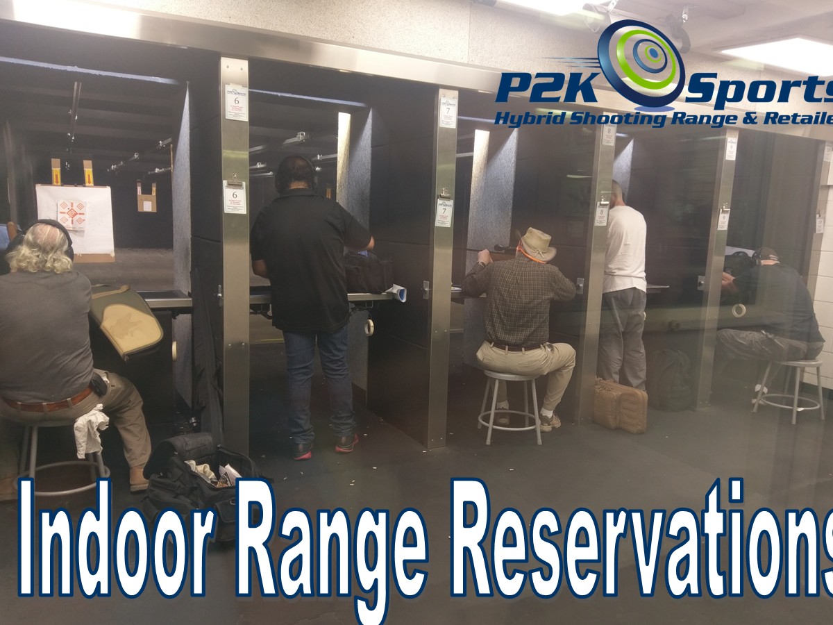 Indoor Range Reservations - P2K Sports Store
